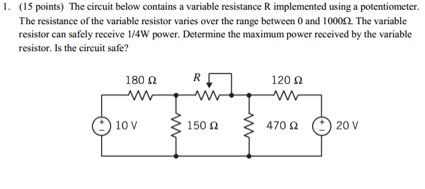 Solved The circuit below contains a variable resistance R | Chegg.com