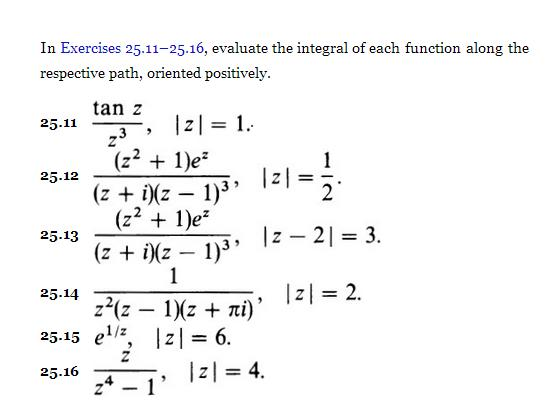 Solved In Exercises 25.11-25.16, evaluate the integral of | Chegg.com