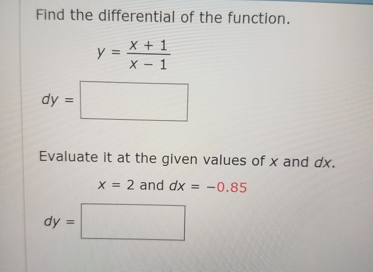 Solved Find the differential of the function. y = x + 1/x - | Chegg.com