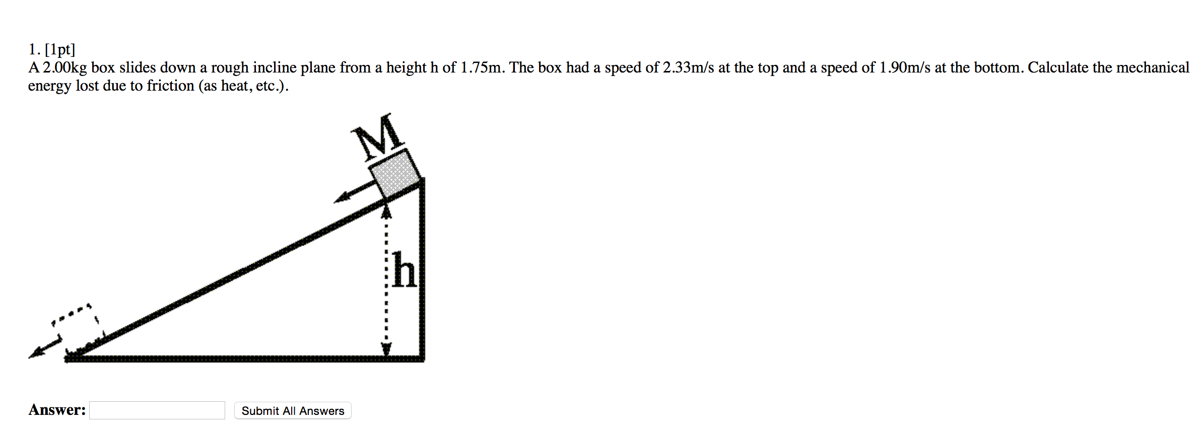 Solved A 2.00kg box slides down a rough incline plane from a | Chegg.com