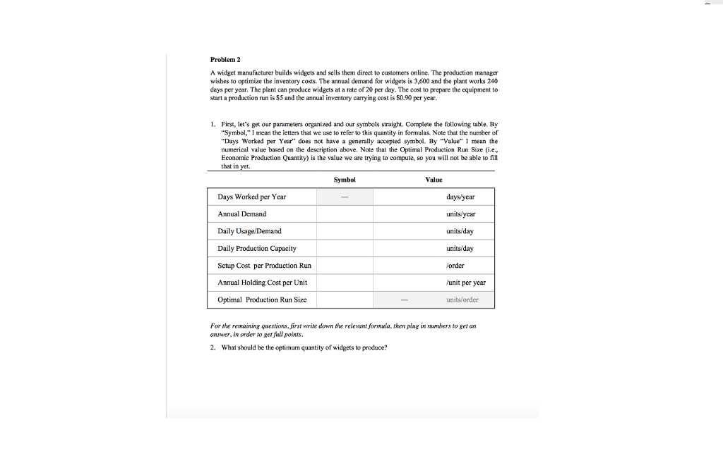 Solved Problem 2 A widget manufacturer builds widgets and | Chegg.com