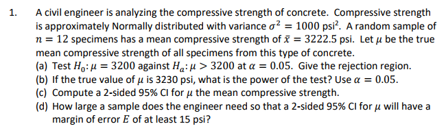 Solved 1. A civil engineer is analyzing the compressive | Chegg.com