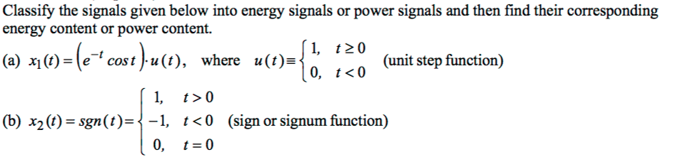 Solved Classify the signals given below into energy signals | Chegg.com