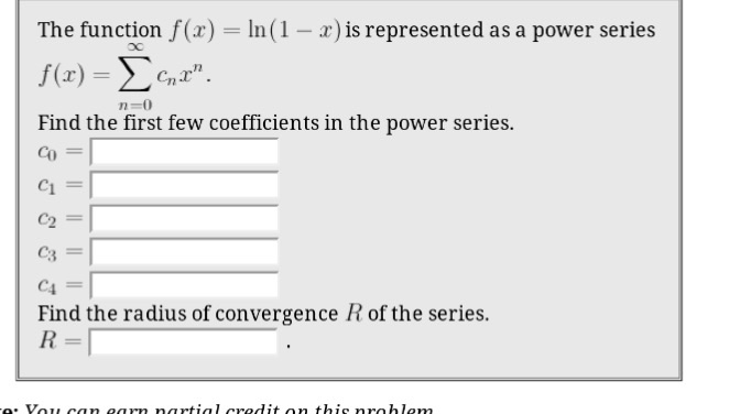 Solved The function f(x) = ln(1 - x) is represented as a | Chegg.com