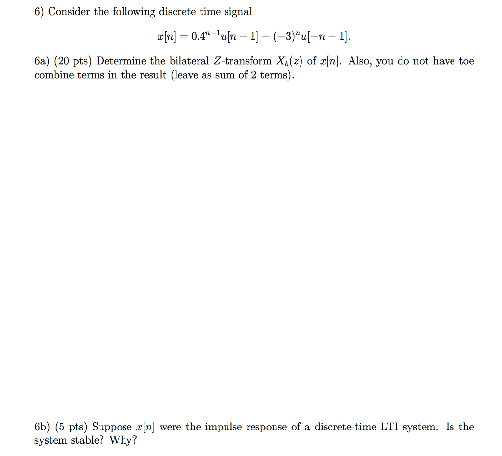 Solved 6 Consider The Following Discrete Time Signal 6a