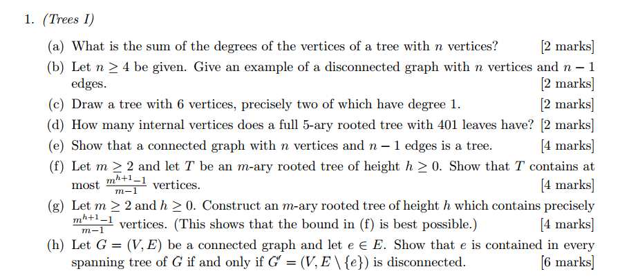 Solved 1. (Trees I) (a) What is the sum of the degrees of | Chegg.com