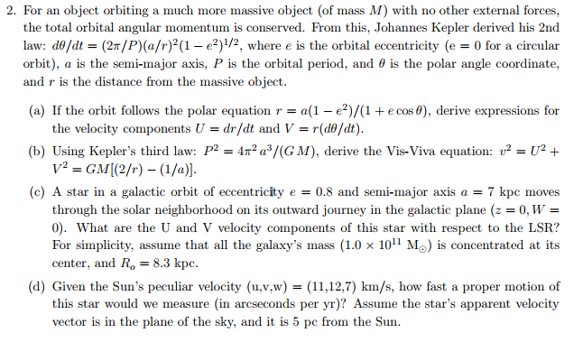 Solved 2. For an object orbiting a much more massive object | Chegg.com