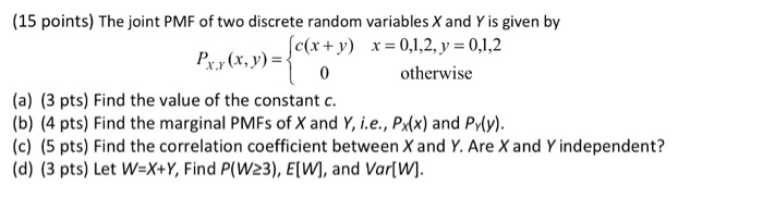 Solved The joint PMF of two discrete random variables X and | Chegg.com