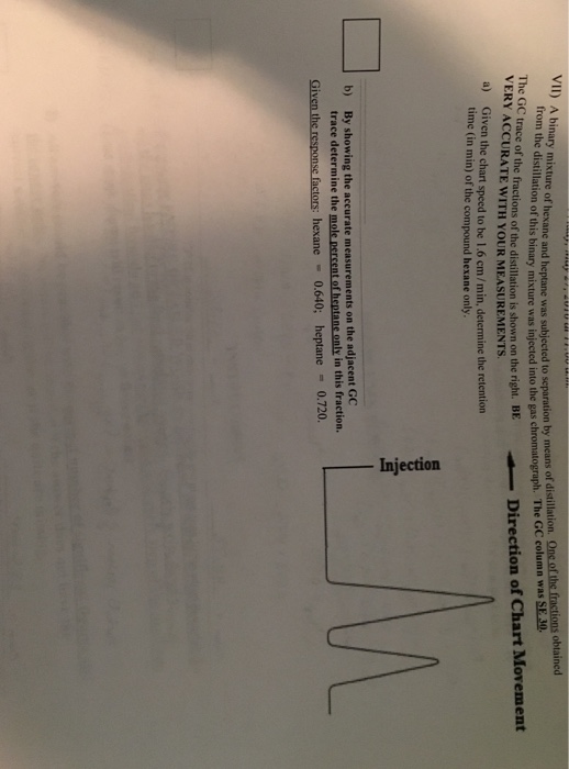 A binary mixture of hexane and heptanes was | Chegg.com