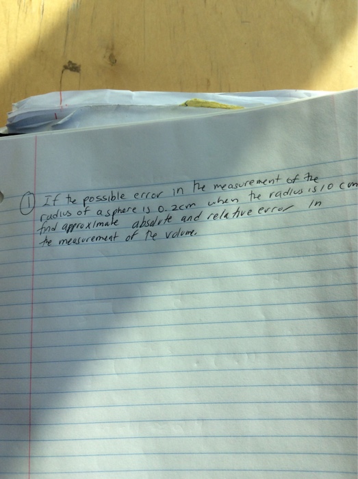 Solved If the possible error in the measurement of the | Chegg.com