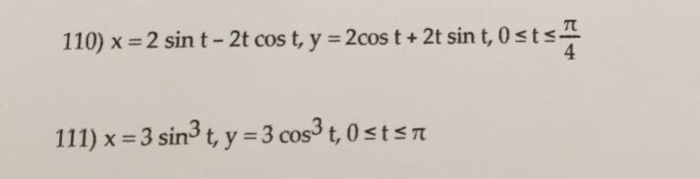 Solved Find the length of the curve x = 2 sin t - 2t cos t, | Chegg.com