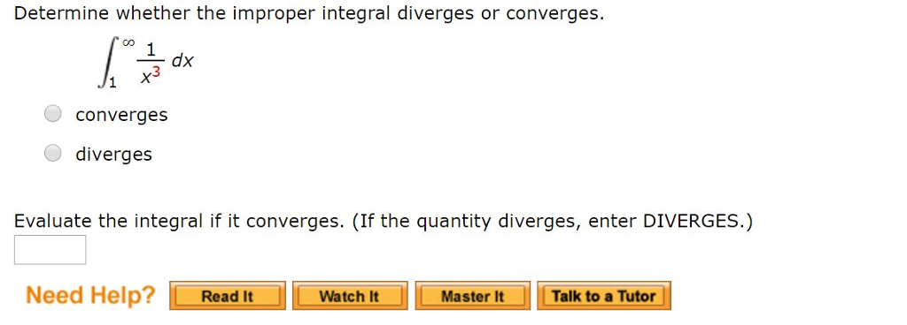 Solved Determine whether the improper integral diverges or | Chegg.com