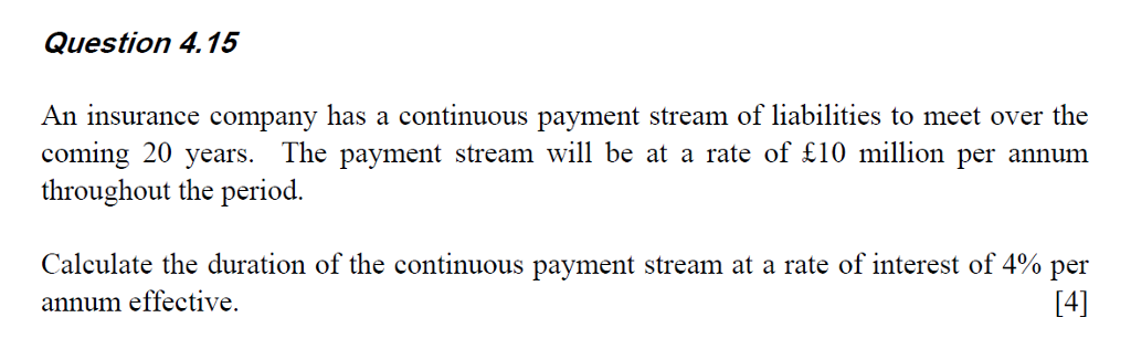 Solved An insurance company has a continuous payment stream | Chegg.com