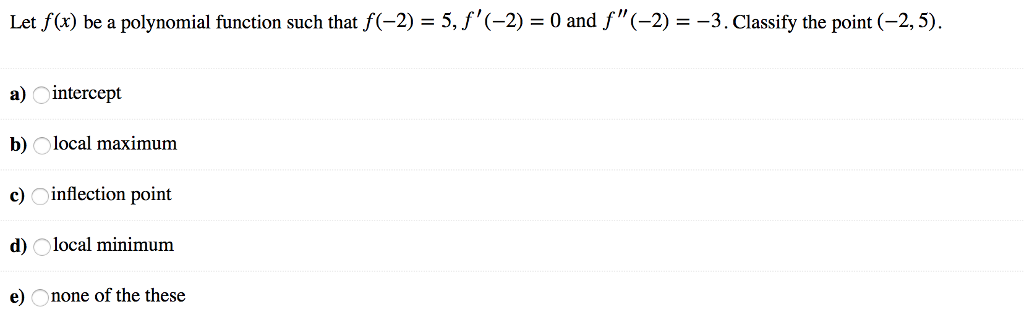 Solved Let f(x) be a polynomial function such that f(- 2) = | Chegg.com