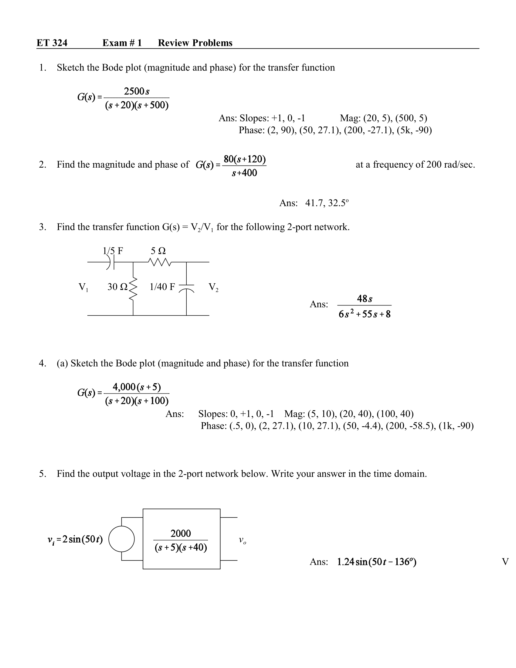 Sketch The Bode Plot Magnitude And Phase For The