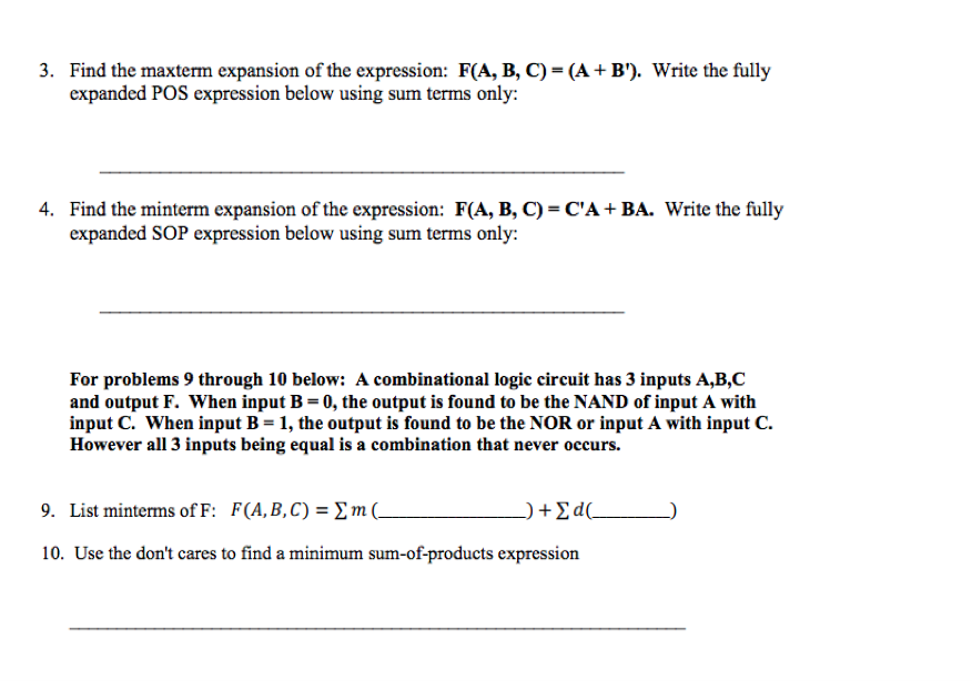 Solved 3. Find the maxterm expansion of the expression: F(A, | Chegg.com