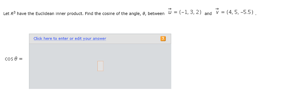 Solved Let R^3 have the Euclidean inner product. Find the | Chegg.com