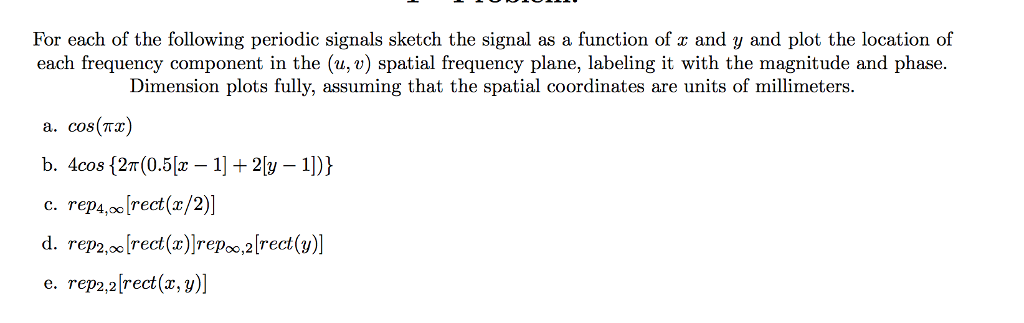 Sketch the following signal as a function of x and y, | Chegg.com