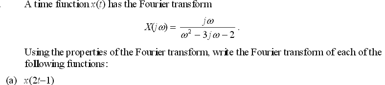 Solved A time function x(t) has the Fourier transform Using | Chegg.com