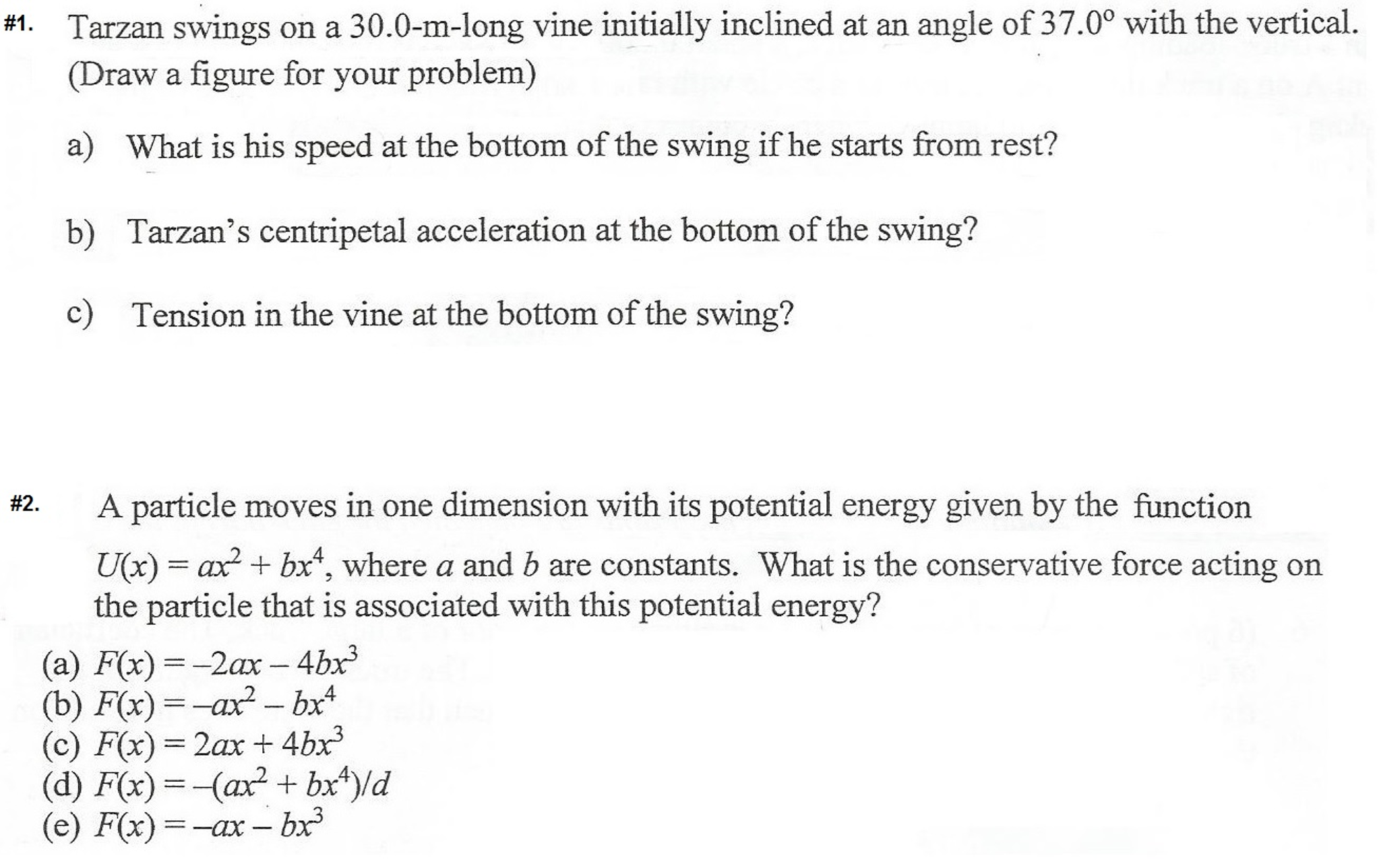 Solved Tarzan swings on a 30.0-m-long vine initially | Chegg.com