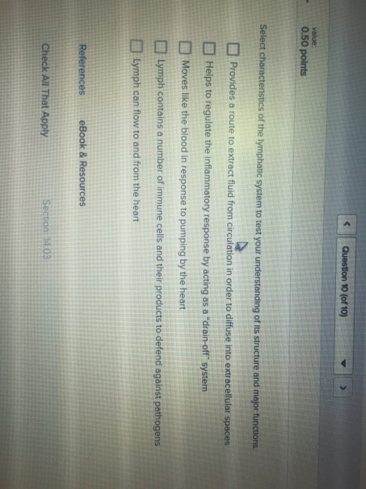 Solved Select characteristics of the lymphatic system to | Chegg.com