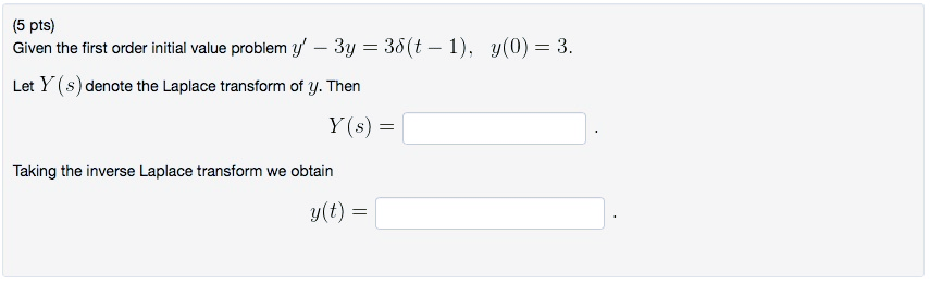 Solved Given the first order initial value problem y' - 3y = | Chegg.com