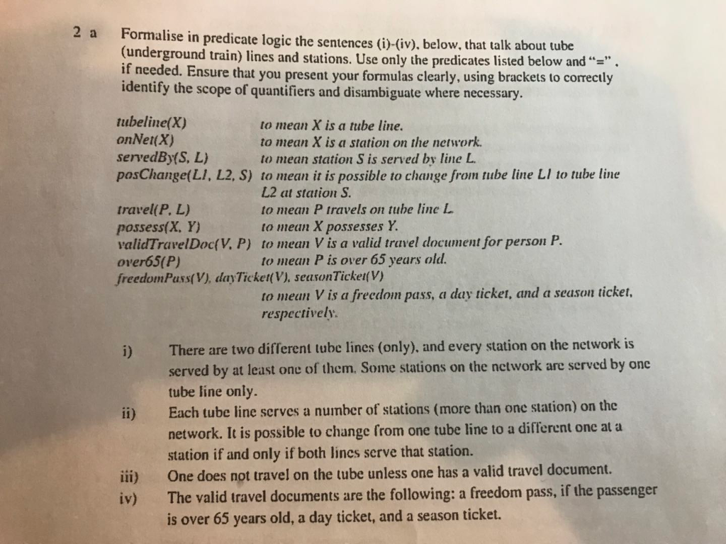 2 a Formalise in predicate logic the sentences | Chegg.com