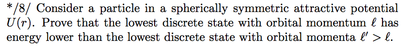 */8/ Consider a particle in a spherically symmetric | Chegg.com