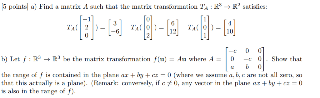 Solved Find a matrix A such that the matrix transformation | Chegg.com