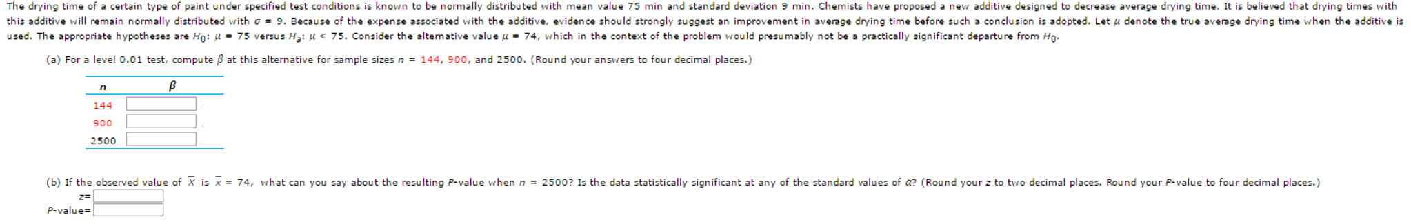 Solved The drying time of a certain type of paint under | Chegg.com