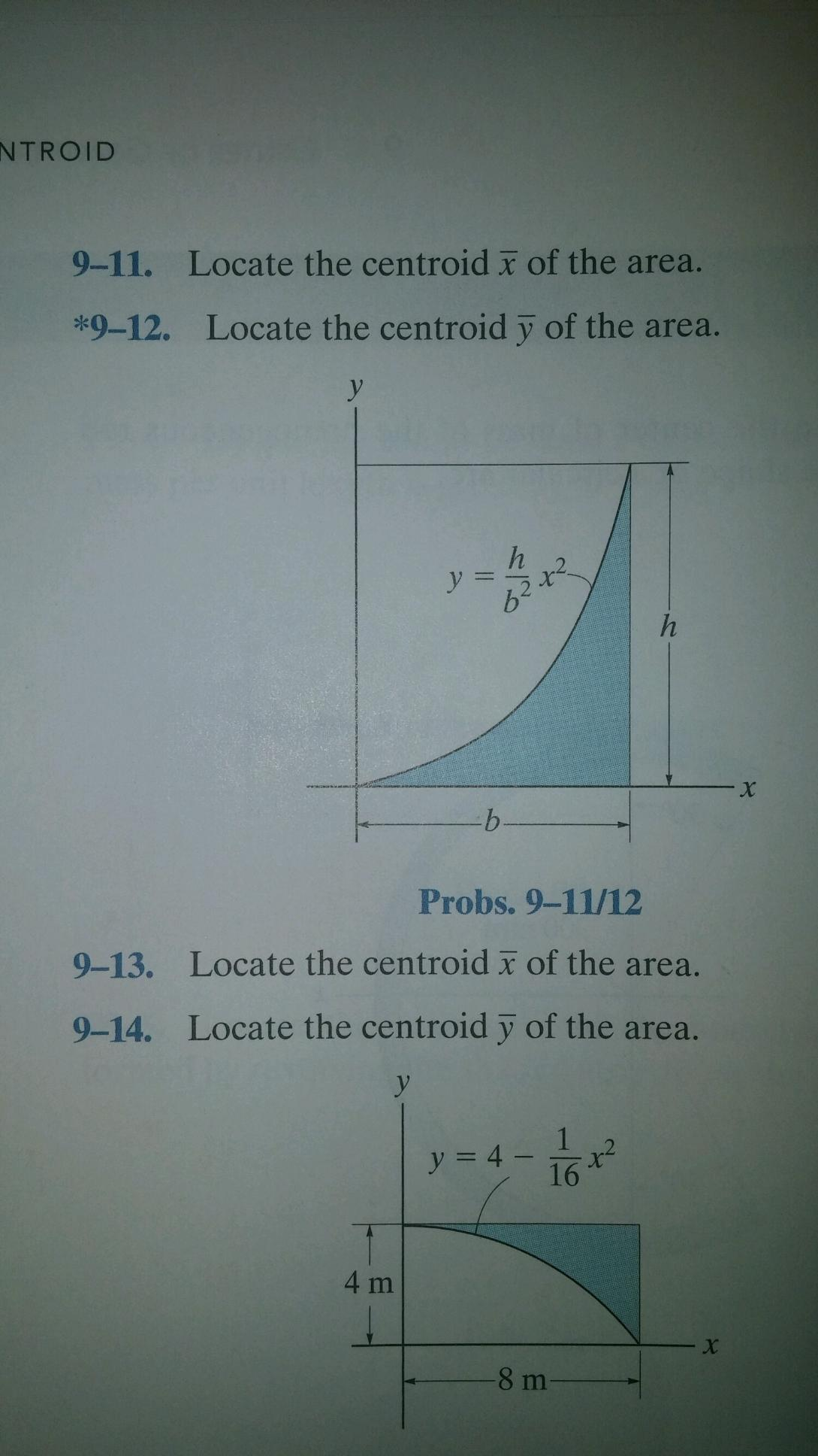 Solved NTROID 9-11. Locate the centroid x of the area. | Chegg.com Solved NTROID 9-11. Locate the centroid x of the area. | Chegg.com