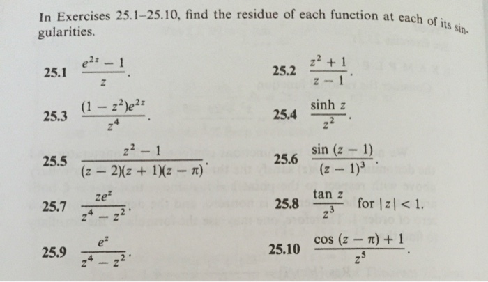 Solved Find the residue of each function at each of its | Chegg.com