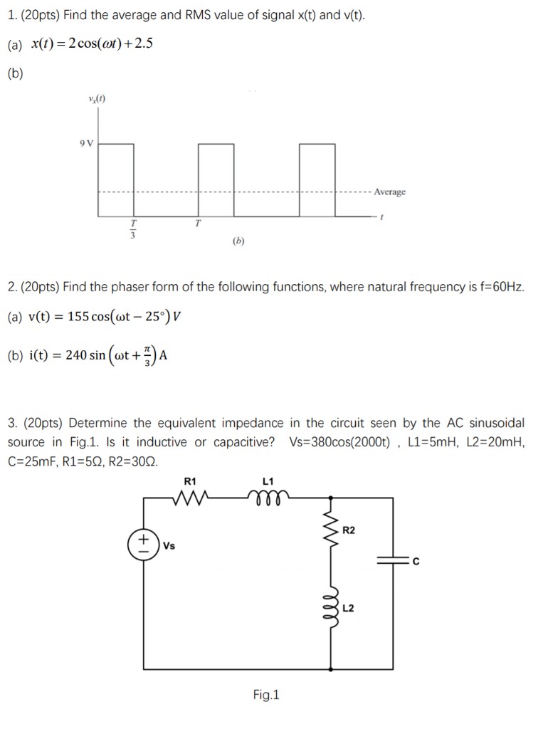 Solved 1. (20pts) Find the average and RMS value of signal | Chegg.com