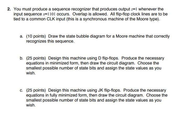 Solved 2. You must produce a sequence recognizer that | Chegg.com