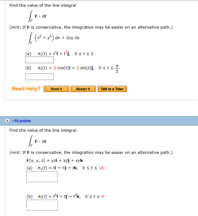 Solved Find The Value Of The Line Integral F Dr Hint If F