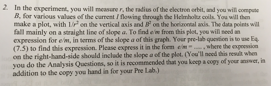 Solved In the experiment, you will measure r, the radius of | Chegg.com