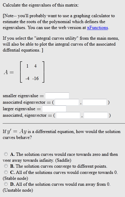 Solved Calculate the eigenvalues of this matrix: [Note- | Chegg.com