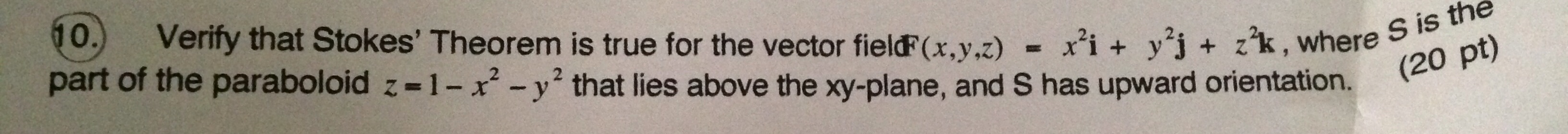 Solved Verify that Stokes' Theorem is true for the vector | Chegg.com