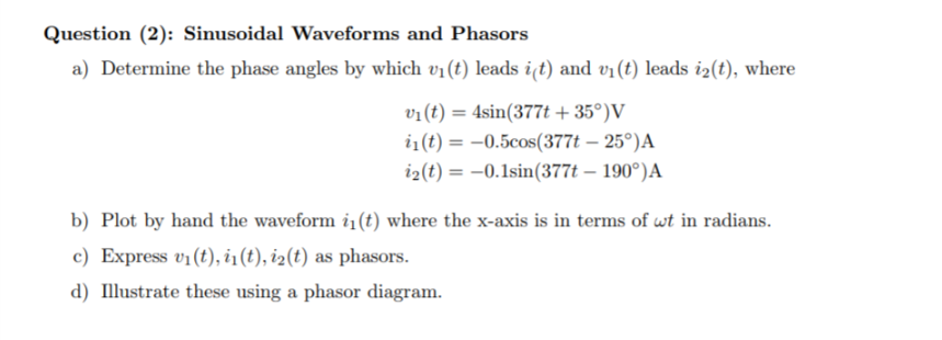 Solved Question (2): Sinusoidal Waveforms and Phasors a) | Chegg.com
