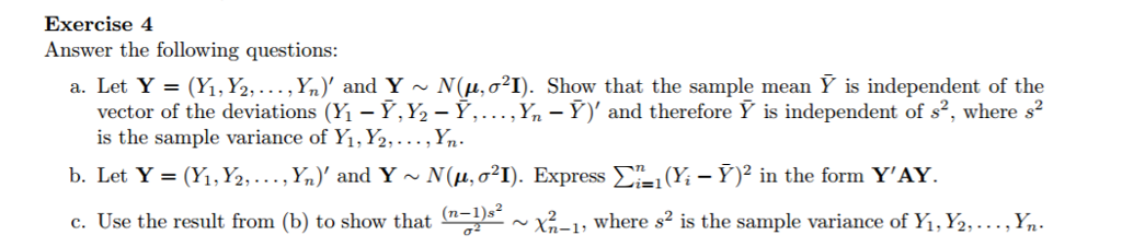 Solved Let Y = (Y_1, Y_2, ..., Y_n)' and Y ~ N(mu, sigma^2 | Chegg.com