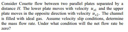 Solved Consider Couette flow between two parallel plates | Chegg.com