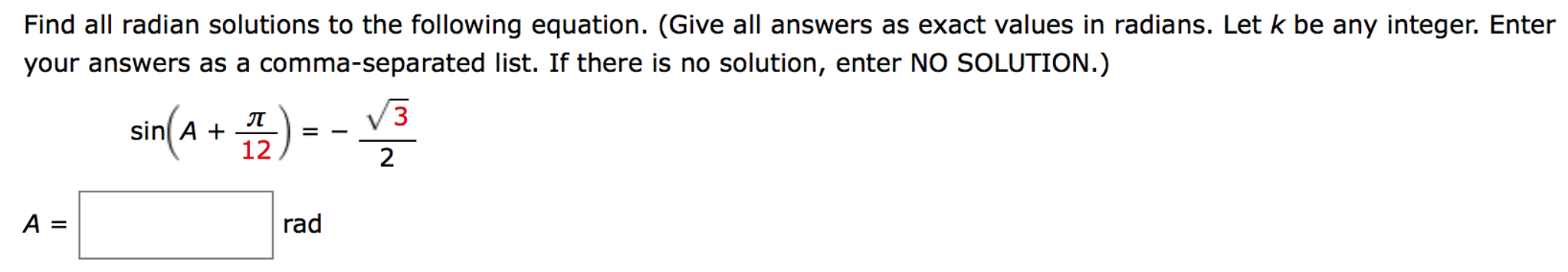 Solved Find all radian solutions to the following equation. | Chegg.com