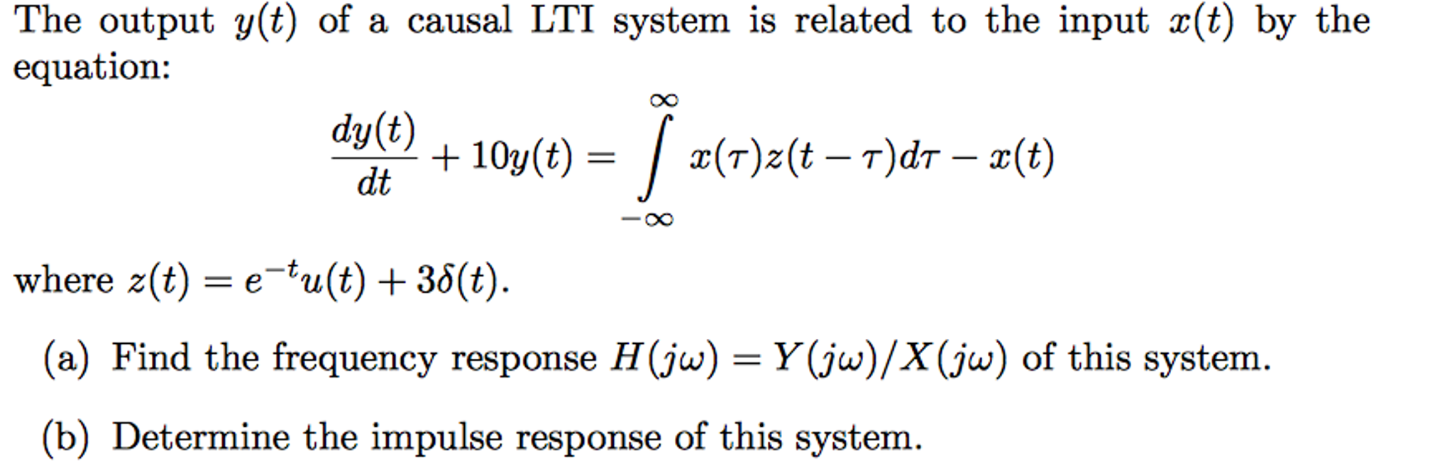 Solved The output y(t) of a causal LTI system is related to | Chegg.com