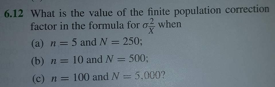 Solved What Is The Value Of The Finite Population Correction