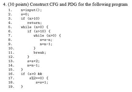 Solved 4. (30 points) Construct CFG and PDG for the | Chegg.com