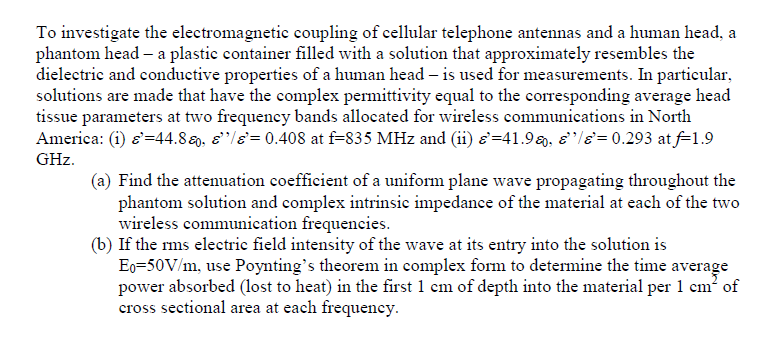 To investigate the electromagnetic coupling of | Chegg.com
