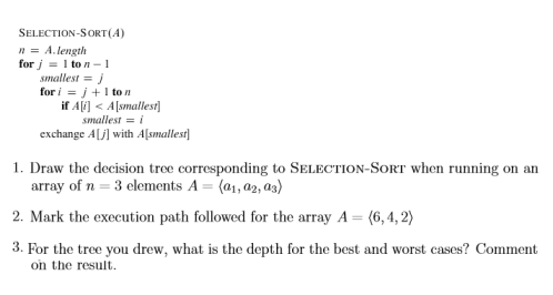 Solved Selection-Sort(A) n = A. length for j = I to n - 1 | Chegg.com