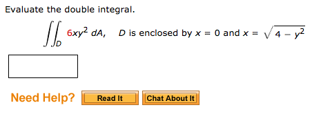 Solved Evaluate the double integral. Integral Integral D | Chegg.com