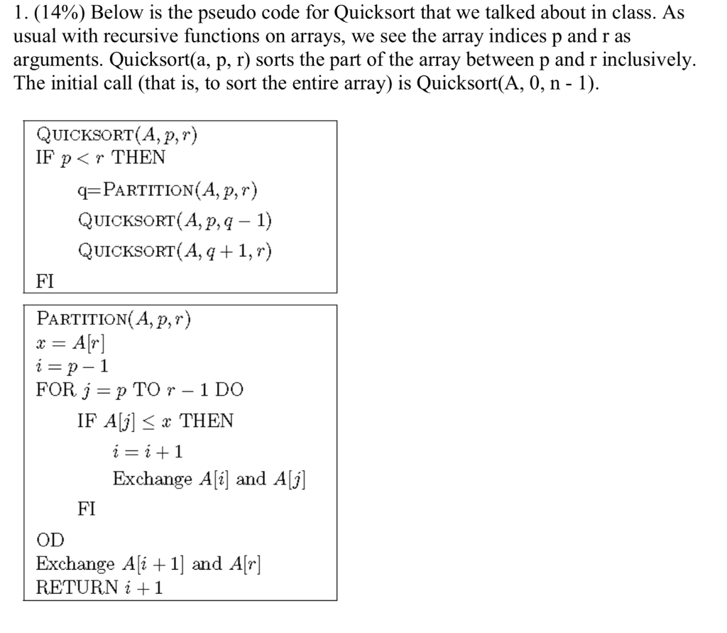 Solved I 14 Below Is The Pseudo Code For Quicksort That 