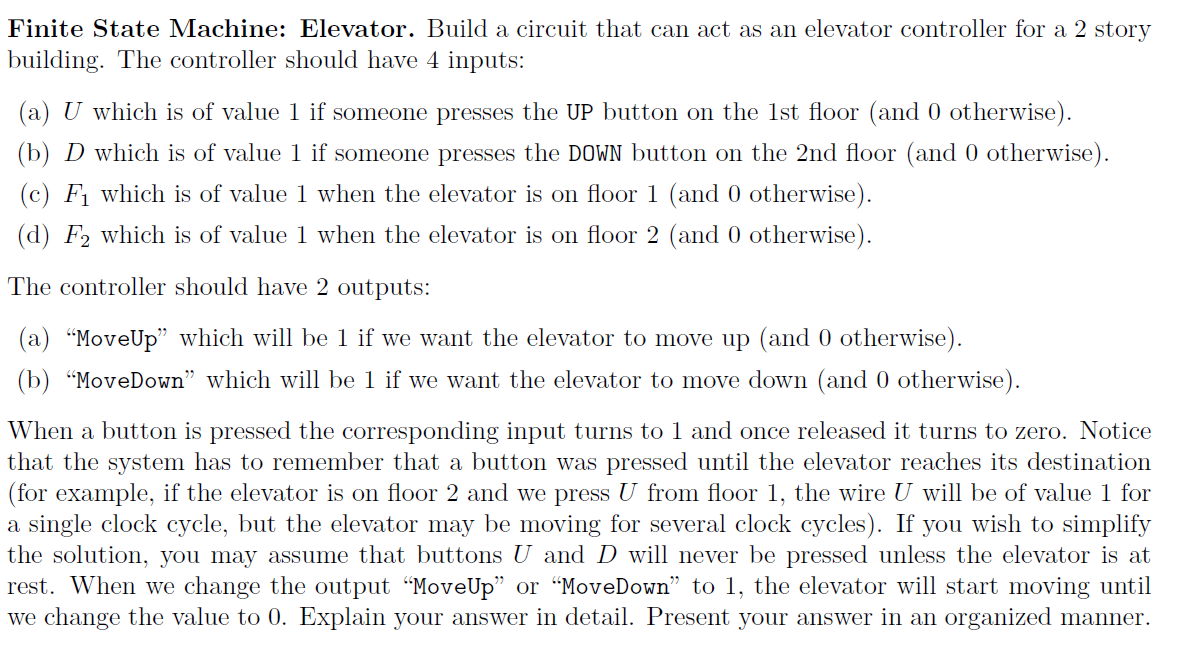 Finite State Machine: Elevator. Build a circuit that | Chegg.com